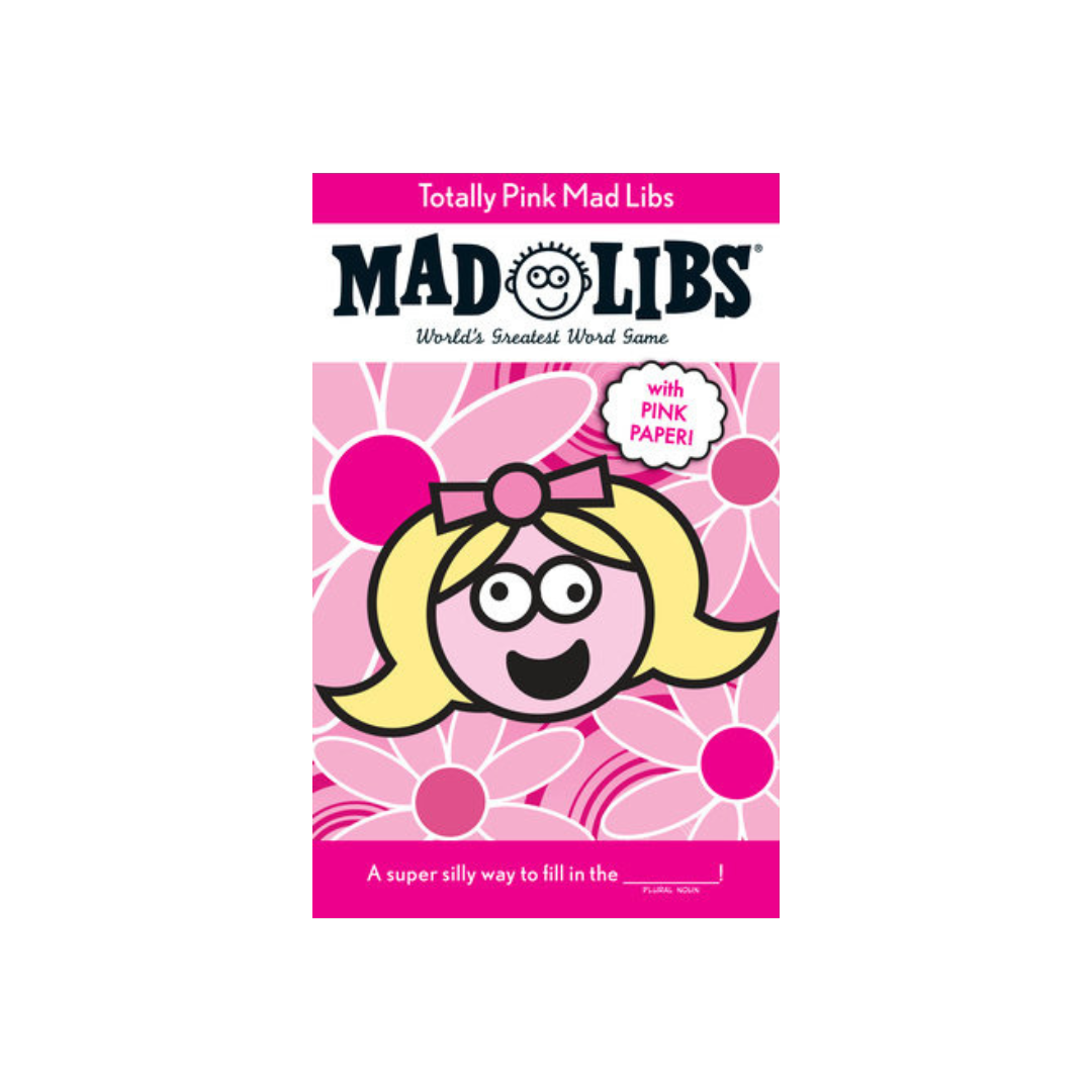 Totally Pink Mad Libs – Little Lincoln's Toy Shop